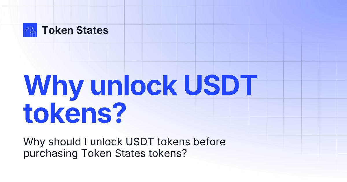 Why unlock USDT tokens? | Token States